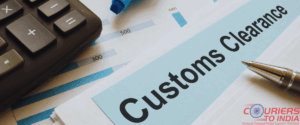 India Customs Clearance for Couriers – Step-by-Step Guide
